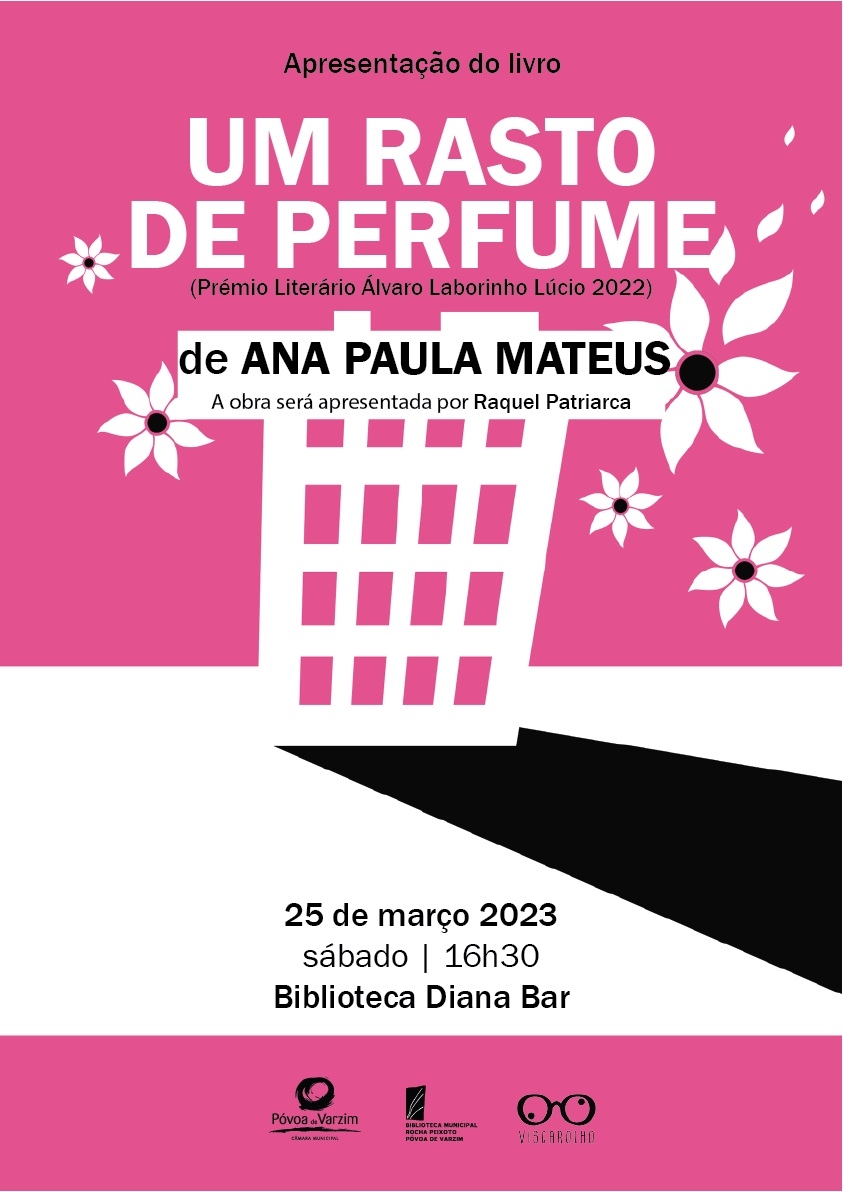 Apresentação do livro Um rasto de perfume - C.M. da Póvoa de Varzim