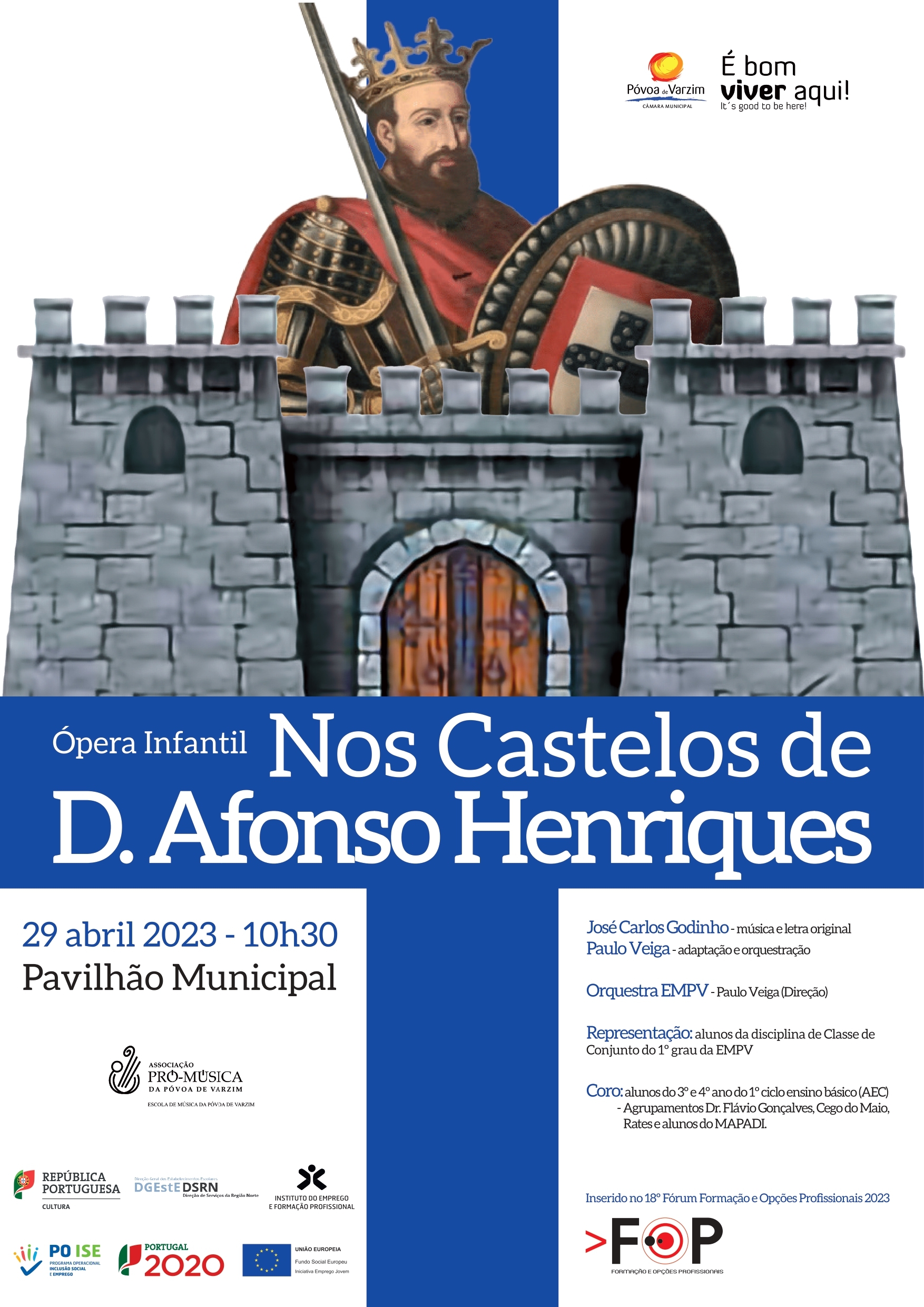 Ópera Infantil "Nos Castelos de D. Afonso Henriques" - C.M. da Póvoa de Varzim